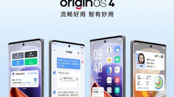 vivo Memperkenalkan Origin OS 4, Ini Daftar Ponsel yang Bisa Upgrade ...