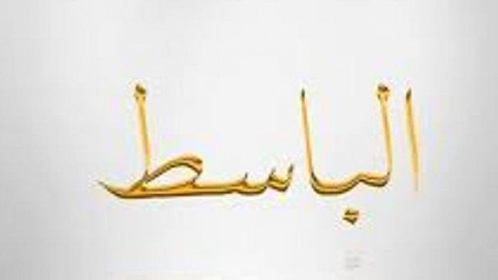 Arti Al Basith Lengkap Pengertian Nama-nama Baik Allah Dalam 99 Asmaul Husna - Bangkapos.com