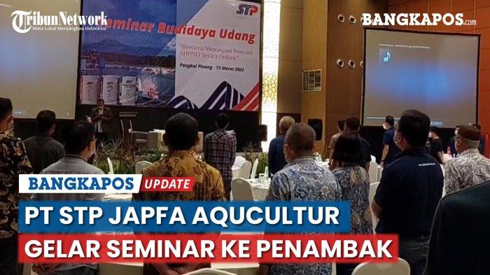 Dukung Budidaya Udang Berkelanjutan, PT STP Japfa Aquacultur Gelar Seminar ke Para Penambak di ...