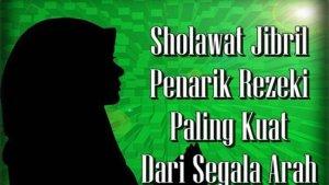Bacaan Sholawat Jibril yang Benar Pendek dan Panjang Lengkap dengan Lagunya sebagai Penarik ...