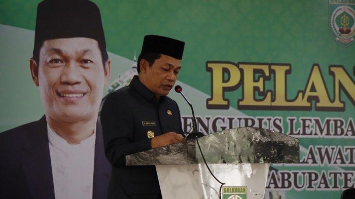 Lantik Pengurus LPTQ, Bupati Balangan Berharap Pengurus Segera Susun Program Kerja ...