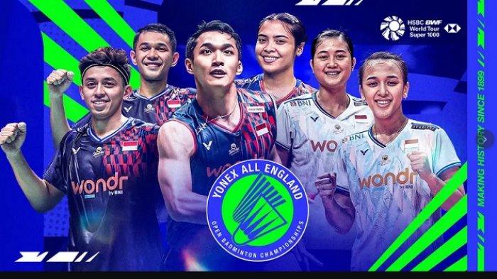 Jam Tayang Jadwal Siaran dan Link Streaming Badminton All England 2025 ...