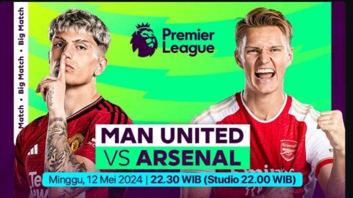 Jadwal Liga Inggris Hari Ini Siaran Langsung SCTV Man United vs Arsenal, Liverpool Tayang TV ...