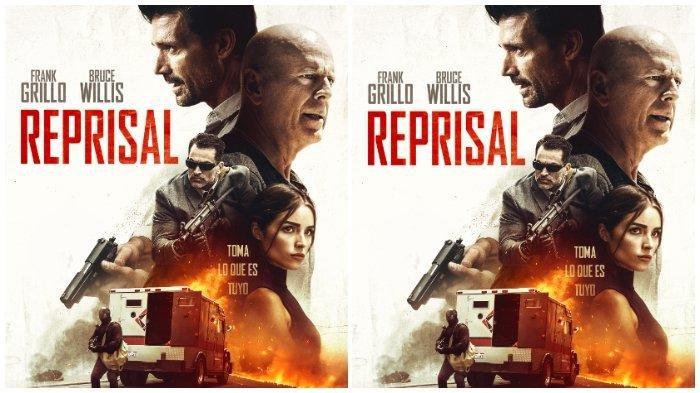 Sinopsis Film Reprisal Tayang Malam Ini, Bruce Willis Beraksi Memburu ...