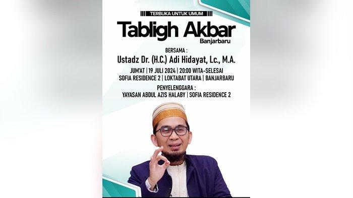 Terbuka Untuk Umum, Tablig Akbar Bareng Ustadz Adi Hidayat oleh Yayasan Abdul Aziz Lisa Halaby ...