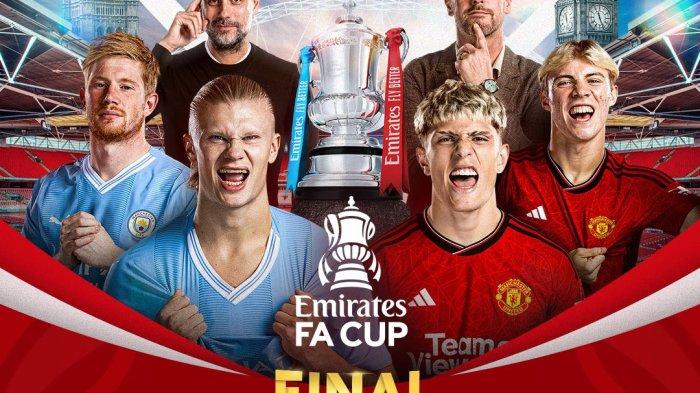 LINK Live Streaming Man City vs Man United Final FA Cup Jam 21.00 WIB - Tribunmataraman.com
