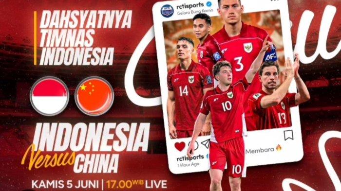 Live Gratis RCTI, Link Streaming TV Online Timnas Indonesia vs China Malam Ini Main Jam 20.45 ...