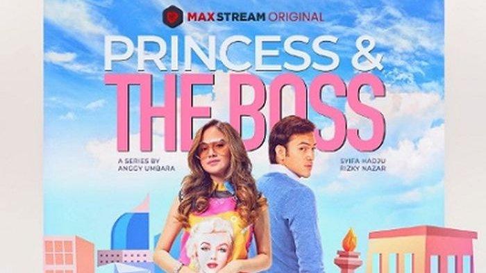 Jam Tayang, Sinopsis Princess and The Boss Syifa Hadju dan Rizky Nazar, Saingi Bidadari Surgamu ...