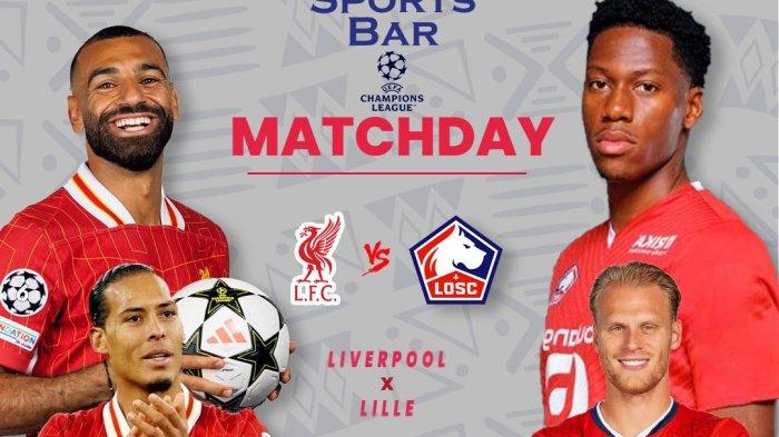 Live Gratis SCTV! Link dan Cara Nonton Streaming Liverpool vs Lille di TV Online Jam 03.00 WIB ...