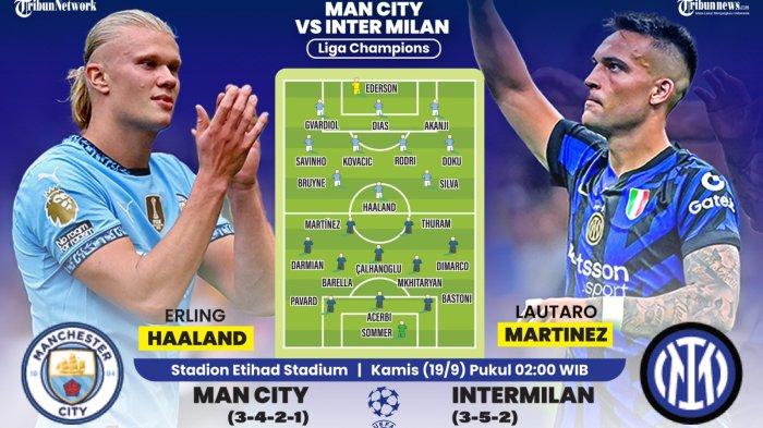 Link Live Streaming Man City vs Inter Milan di Liga Champions Tak ...