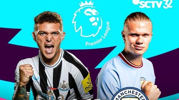 Link TV Online SCTV Live Streaming Bola Newcastle vs Man City Hari ini Tayang Jam 22.30 WIB ...