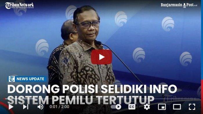 VIDEO - Denny Indrayana Infokan MK Bakal Putuskan Sistem Pemilu Tertutup, Ini Respons Mahfud MD ...