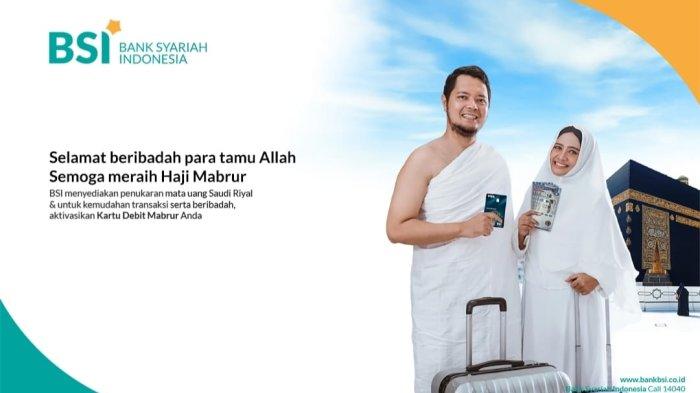 Musim Haji 2024 Telah Tiba, BSI Sediakan Penukaran Mata Uang Saudi ...