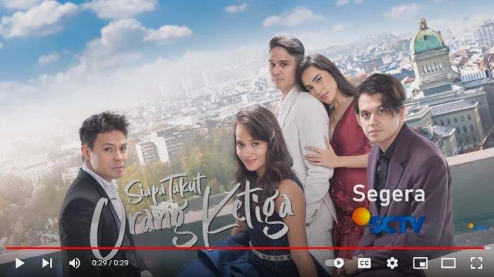 Jam Tayang dan Sinopsis Sinetron Siapa Takut Orang Ketiga di SCTV, Ada Kevin Julio dan Aurora ...