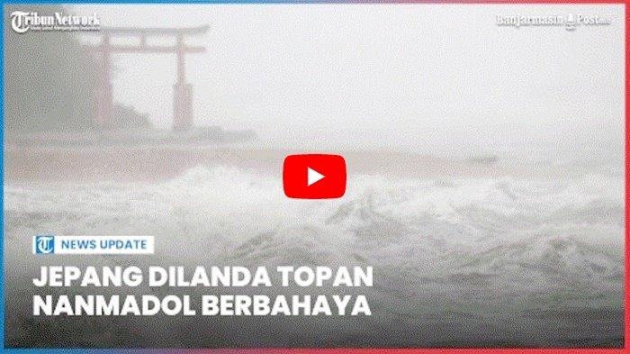 NEWS UPDATE Jepang Dilanda Topan Nanmadol Berbahaya, 2 Juta Warga ...