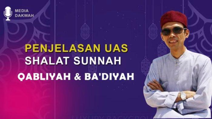Niat Shalat Sunnah Rawatib Ceramah Ustadz Abdul Somad Jelaskan Sesuai