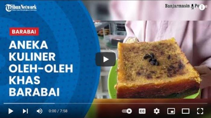 VIDEO Kuliner Kalsel - Pusat Oleh-oleh di Barabai, Ada Kue Lam, Apam ...