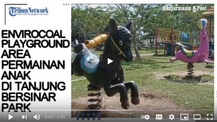 VIDEO Envirocoal Playground Area Permainan Anak di Tanjung Bersinar ...