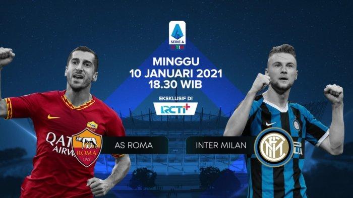 BERLANGSUNG Link RCTI AS Roma vs Inter Milan Liga Italia di TV Online ...