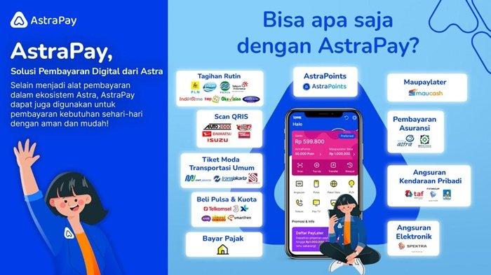 PT Astra Digital Arta Luncurkan AstraPay, Mudahkan Konsumen ...