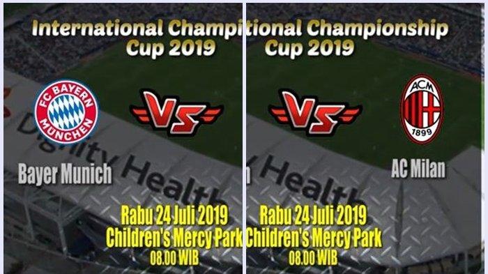 Link Live Streaming MolaTV Bayern Munchen vs AC Milan ICC 2019, Siaran Langsung di TVRI ...