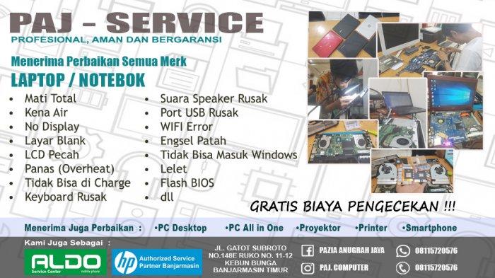 PAJ-Service Banjarmasin, Tempat Service Laptop Aman dan Bisa Diandalkan ...