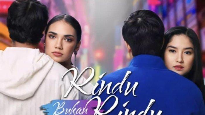 Jadwal dan Sinopsis Rindu Bukan Rindu SCTV Hari Ini, Intip Perfoma ...