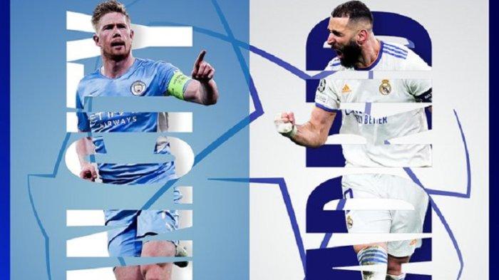 Line Up & Link Nonton TV Online Man City vs Real Madrid di Liga Champions Live SCTV Malam Ini ...