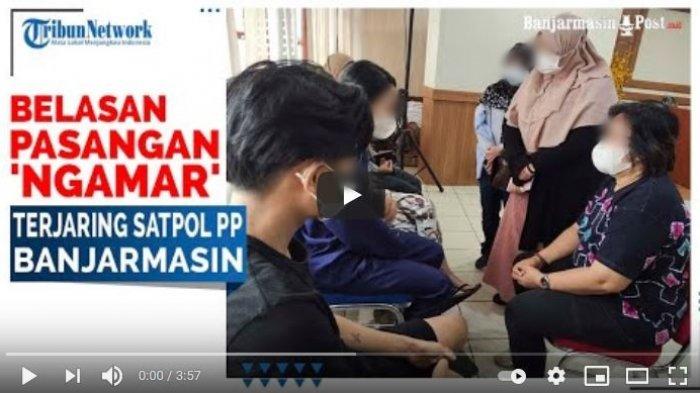 VIDEO Belasan Pasangan Ngamar di Banjarmasin Terjaring Satpol PP - Banjarmasinpost.co.id