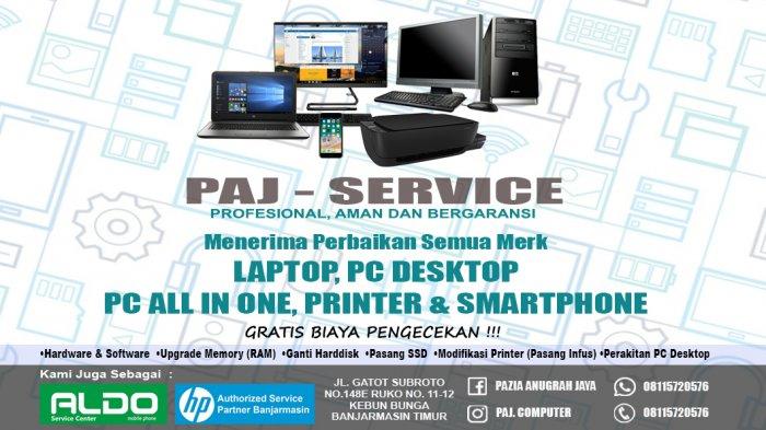 PAJ-Service, Solusi Perbaikan Perangkat IT di Banjarmasin ...