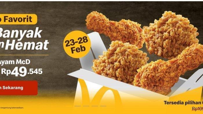 Promo McDonalds Akhir Pekan, 3 Ayam + 3 Nasi Regular Hanya Rp50 Ribuan, Yuk Nikmati Bersama ...