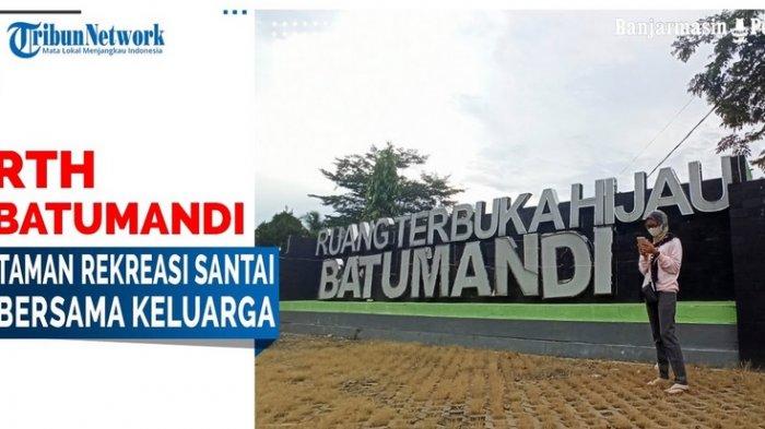 VIDEO Travel Selalu Ramai Saat Sore, RTH Batumandi Taman Rekreasi ...