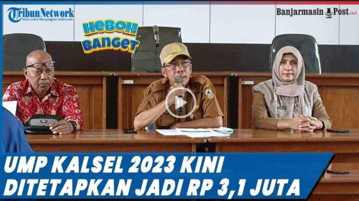 Daftar Lengkap UMK 2023 se-Kalsel, Paling Tinggi di Kotabaru Rp 3.293. ...
