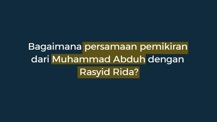KUNCI JAWABAN PAI Kelas 11, Bagaimana Persamaan Pemikiran dari Muhammad ...