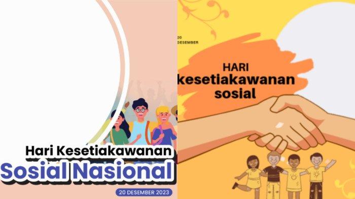10 Twibbon Hari Kesetiakawanan Sosial Nasional 2023 atau HKSN 2023 ...
