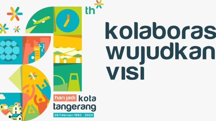 Tema dan Link Download Logo HUT Kota Tangerang ke-31 2024 Format PNG, Lengkap Makna dan Artinya ...