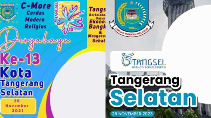 12 Twibbon HUT Kota Tangsel 2023 ke-15 Keren dan Menarik, Unggah di Medsos pada 26 November ...