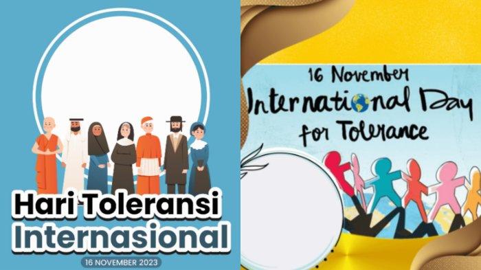 10 Link Twibbon Hari Toleransi Internasional 2023 Pasang Dan Unggah Di