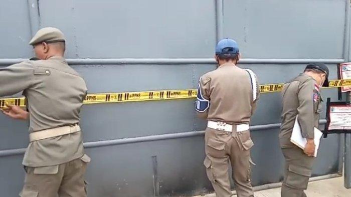 Tak Kantongi Izin, PT Mitra Super Struktur Disegel Satpol PP Kabupaten ...