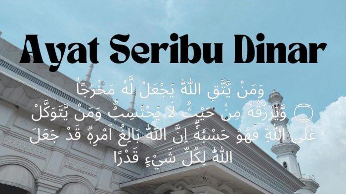 Ayat Seribu Dinar 'Pembuka Pintu Rezeki' Lengkap Bacaan Arab, Latin, dan Terjemahannya ...