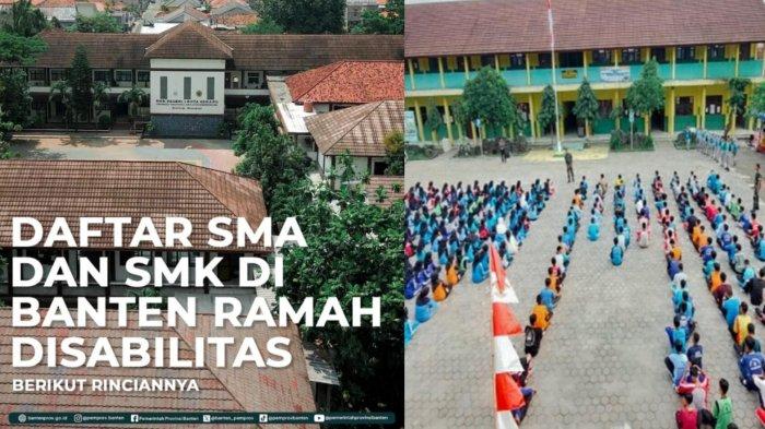 Daftar 202 Sekolah SMA dan SMK di Banten Ramah Disabilitas, Cocok Jadi ...