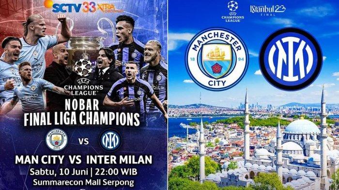 Tempat Nobar Seru Final UCL Man City vs Inter Milan di Tangerang, Kedua ...