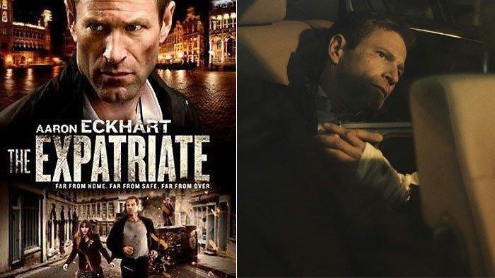 Sinopsis FIlm The Expatriate: Kisah Mantan Agen yang Ungkap Konspiransi ...