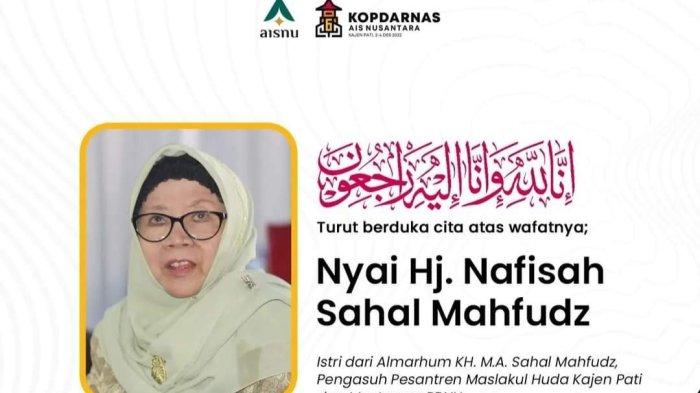 Innaalillaahi, Istri KH Sahal Mahfudh, Nyai Nafisah Kajen Pati Tutup ...