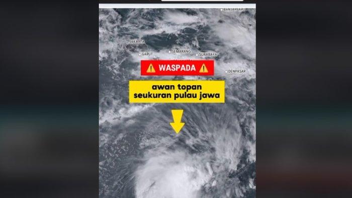 Ramai Narasi Awan Topan Seukuran Pulau Jawa di Selatan Indonesia, BMKG ...