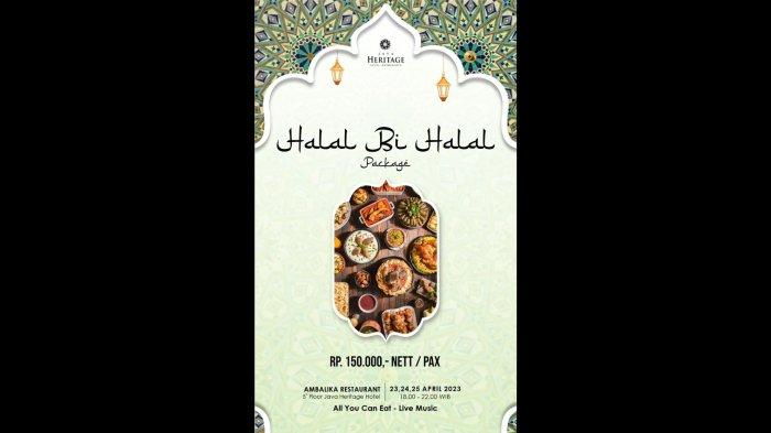 Rayakan Momen Halal Bi Halal di Java Heritage Hotel Purwokerto, Ada ...