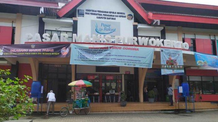Pasar Manis Purwokerto Dinyatakan Aman setelah Hasil Swab 199 Pedagang ...