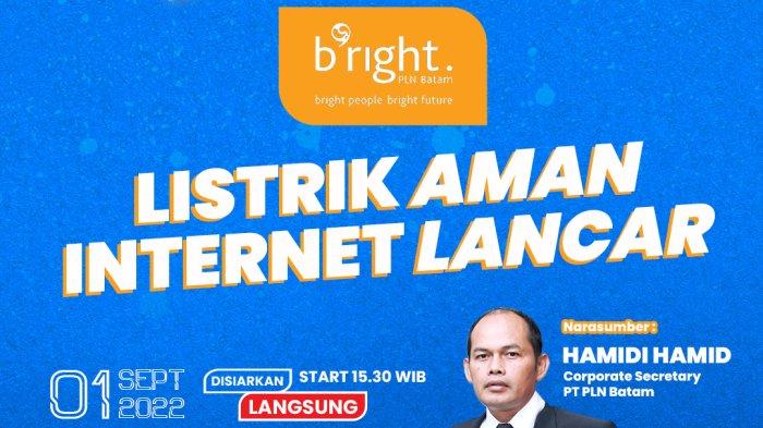 bright PLN Batam Rambah Bisnis Internet, Pastikan Listrik Aman Internet Lancar - Tribunbatam.id