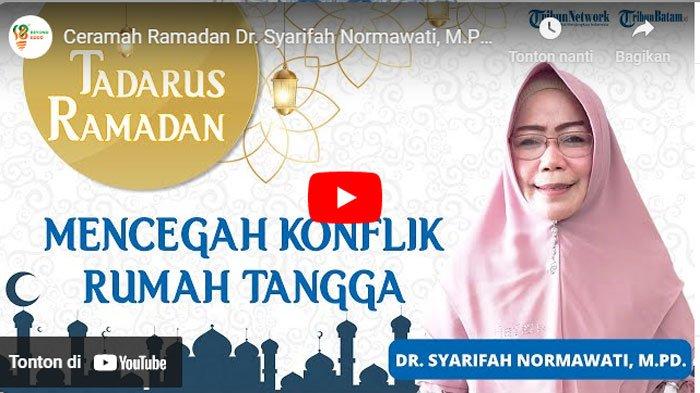 Ceramah Ramadan, Saling Pengertian Kunci Hubungan Harmonis - Tribunbatam.id
