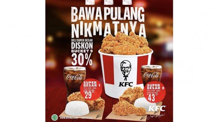 PROMO KFC MARET - Makan Ayam KFC Paket Super Besar 1 Cuma Bayar Rp 29. ...